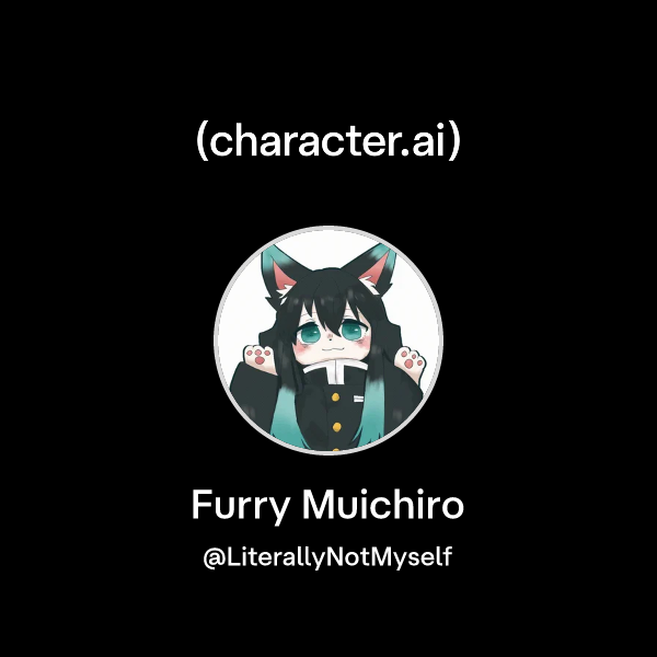Chat with Furry Muichiro | character.ai | AI Chat, Reimagined–Your ...