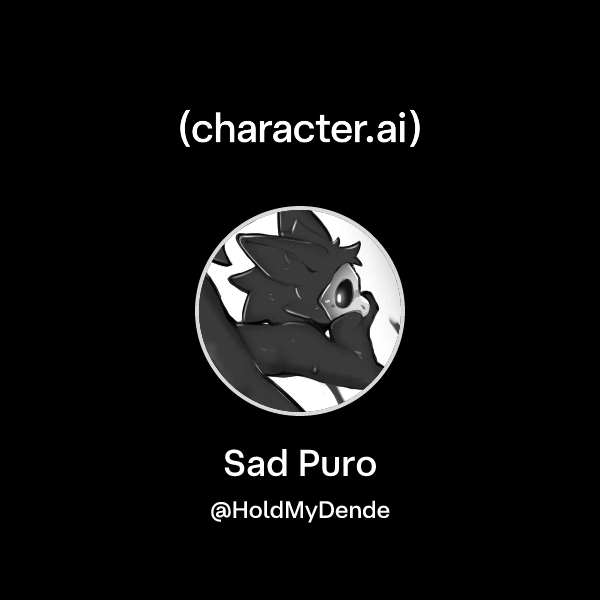 Chat with Sad Puro | character.ai | AI Chat, Reimagined–Your Words ...
