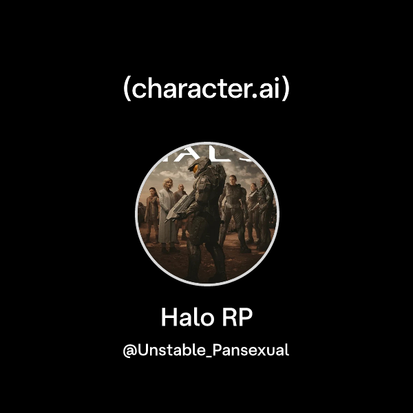 Chat with Halo RP | character.ai | AI Chat, Reimagined–Your Words. Your World.