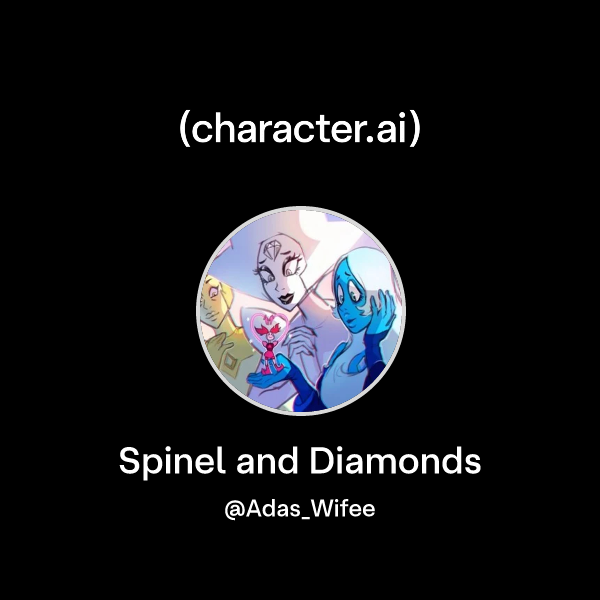 Chat with Spinel and Diamonds | character.ai | AI Chat, Reimagined–Your ...