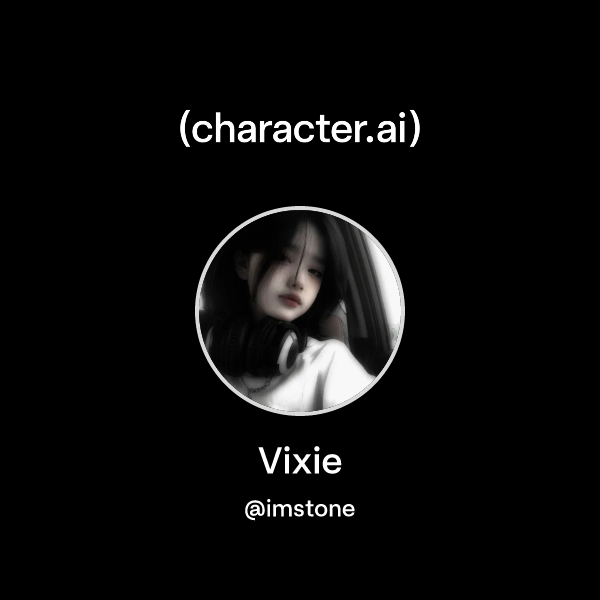Chat with Vixie | character.ai | Personalized AI for every moment of ...