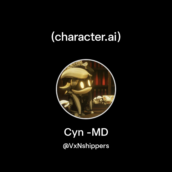 Chat with Cyn -MD | character.ai | AI Chat, Reimagined–Your Words. Your ...