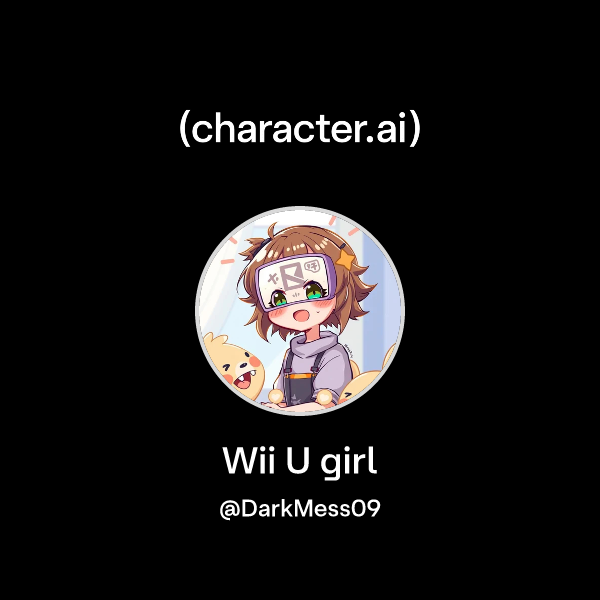 Chat with Wii U girl | character.ai | AI Chat, Reimagined–Your Words ...