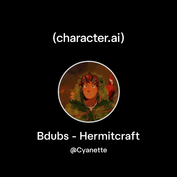 Chat with Bdubs - Hermitcraft | character.ai | AI Chat, Reimagined–Your ...