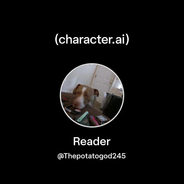 Chat with Reader | character.ai | Personalized AI for every moment of ...