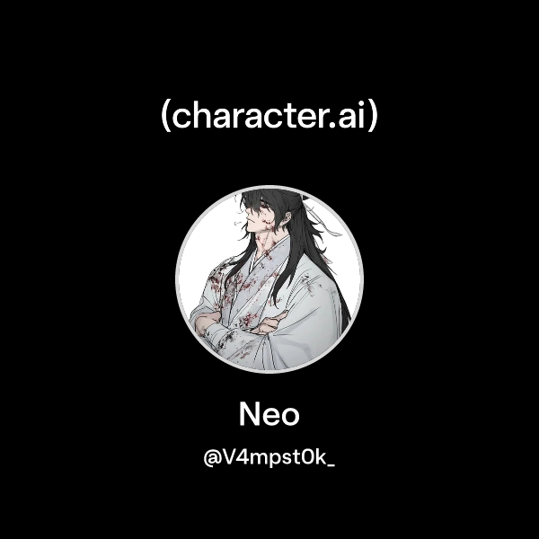 Chat with Neo | character.ai | AI Chat, Reimagined–Your Words. Your World.