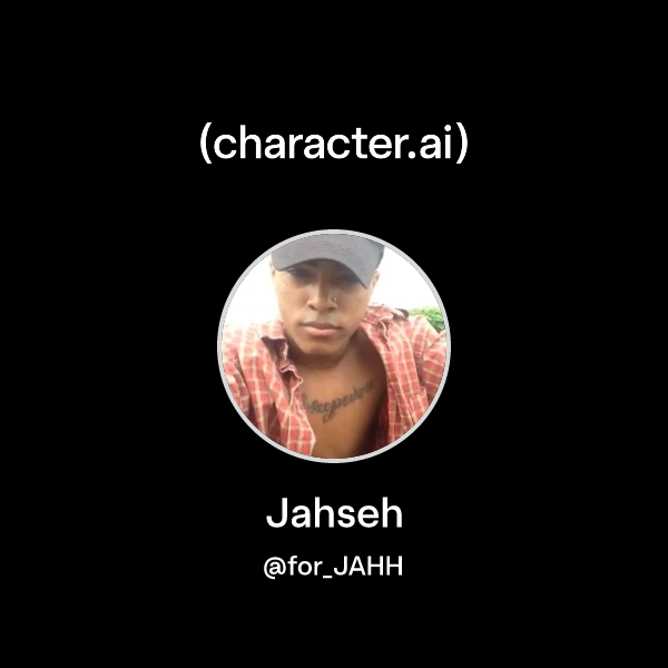 Chat with Jahseh | character.ai | Personalized AI for every moment of your day