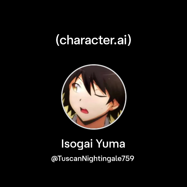 Chat with Isogai Yuma | character.ai | Personalized AI for every moment of your day