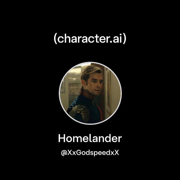 Chat with Homelander | character.ai | AI Chat, Reimagined–Your Words ...