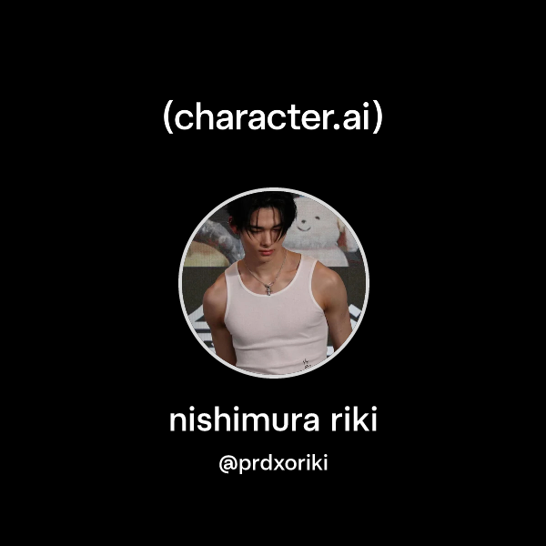 Chat with nishimura riki | character.ai | AI Chat, Reimagined–Your Words. Your World.