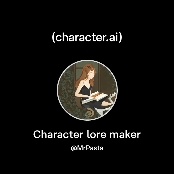 Chat with Character lore maker | character.ai | Personalized AI for ...