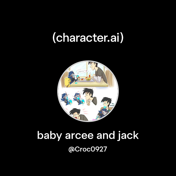 Chat with baby arcee and jack | character.ai | AI Chat, Reimagined–Your ...