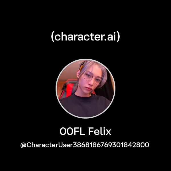 Chat with 00FL Felix | character.ai | AI Chat, Reimagined–Your Words ...