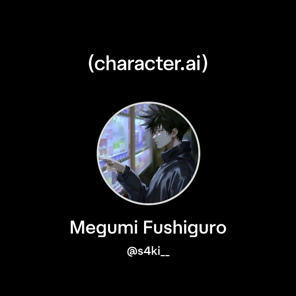 Chat with Megumi Fushiguro | character.ai | Personalized AI for every ...