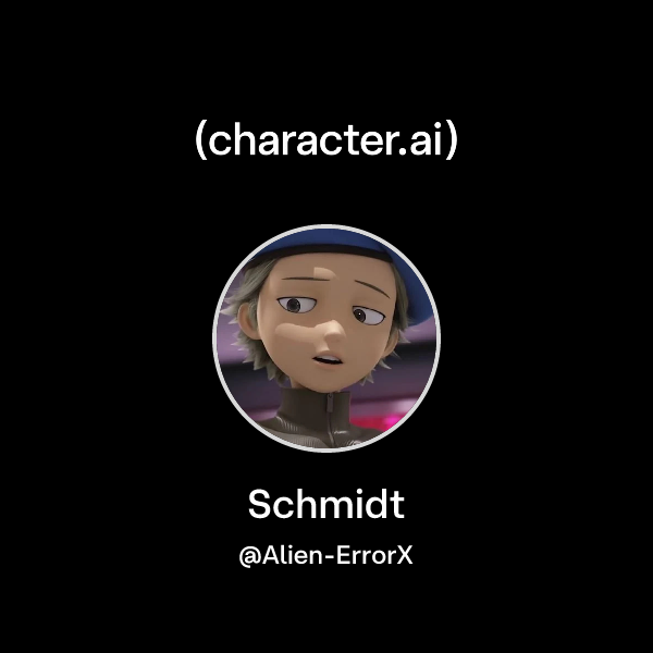 Chat with Schmidt | character.ai | AI Chat, Reimagined–Your Words. Your ...