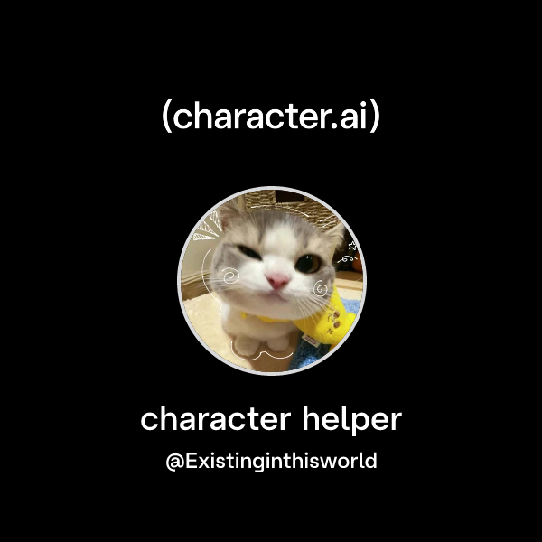 Chat with character helper | character.ai | AI Chat, Reimagined–Your ...