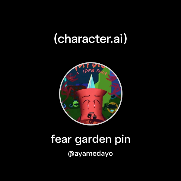 Chat with fear garden pin | character.ai | AI Chat, Reimagined–Your ...