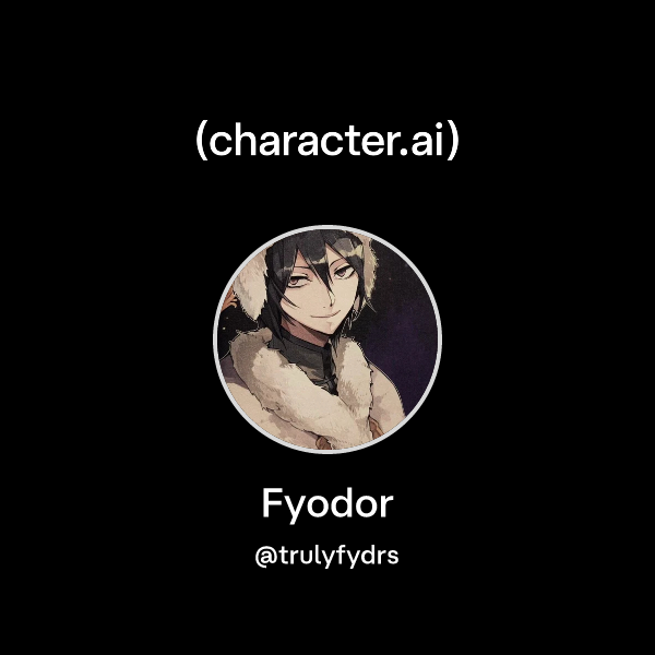 Chat with Fyodor | character.ai | AI Chat, Reimagined–Your Words. Your ...