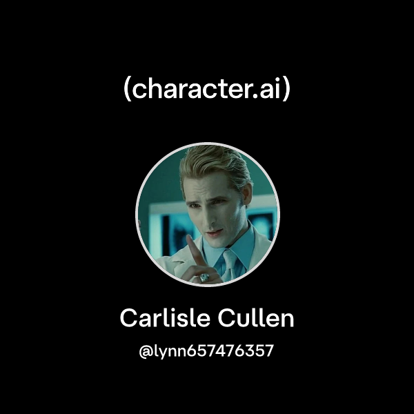 Chat with Carlisle Cullen | character.ai | Personalized AI for every ...