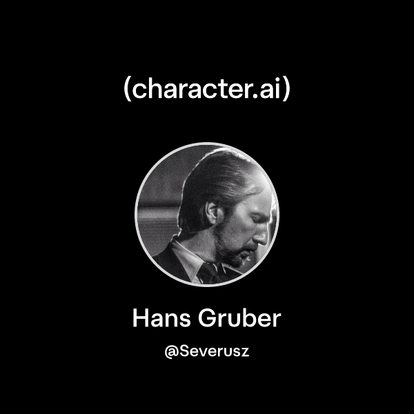 Chat with Hans Gruber | character.ai | AI Chat, Reimagined–Your Words ...