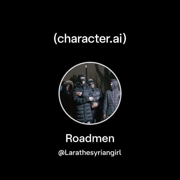 Chat with Roadmen | character.ai | AI Chat, Reimagined–Your Words. Your ...