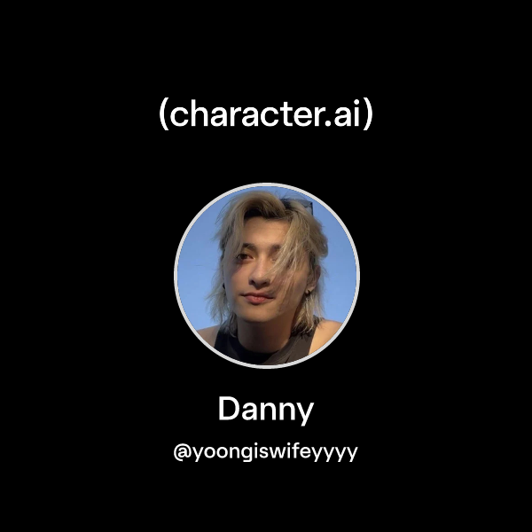 Chat with Danny | character.ai | AI Chat, Reimagined–Your Words. Your ...