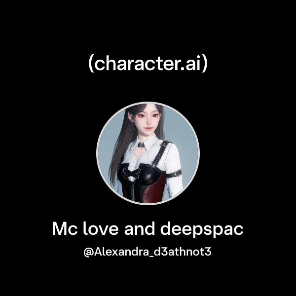 Chat with Mc love and deepspac | character.ai | AI Chat, Reimagined ...