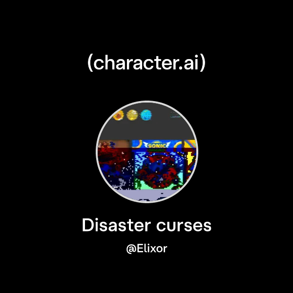 Chat with Disaster curses | character.ai | AI Chat, Reimagined–Your ...