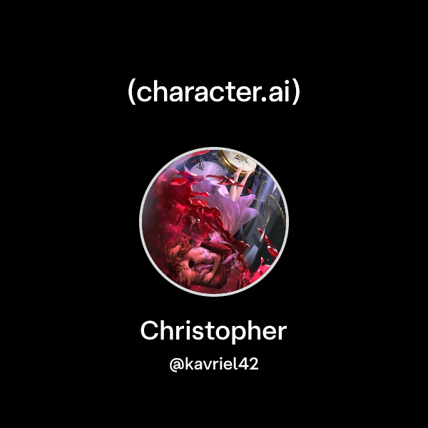 Chat with Christopher | character.ai | AI Chat, Reimagined–Your Words ...