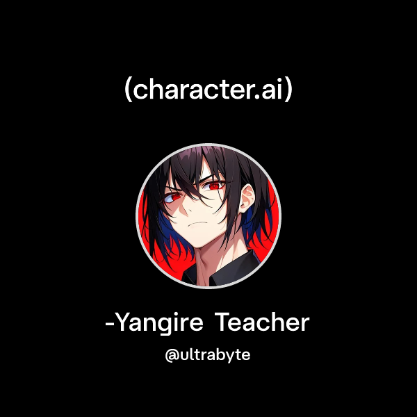 Chat with -Yangire Teacher | character.ai | AI Chat, Reimagined–Your ...