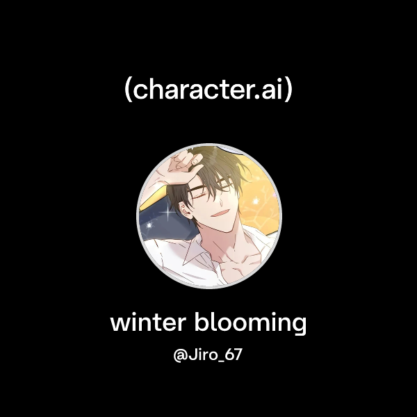 Chat with winter blooming | character.ai | AI Chat, Reimagined–Your ...