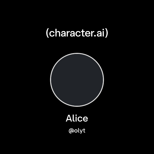 Chat with Alice | character.ai | AI Chat, Reimagined–Your Words. Your ...