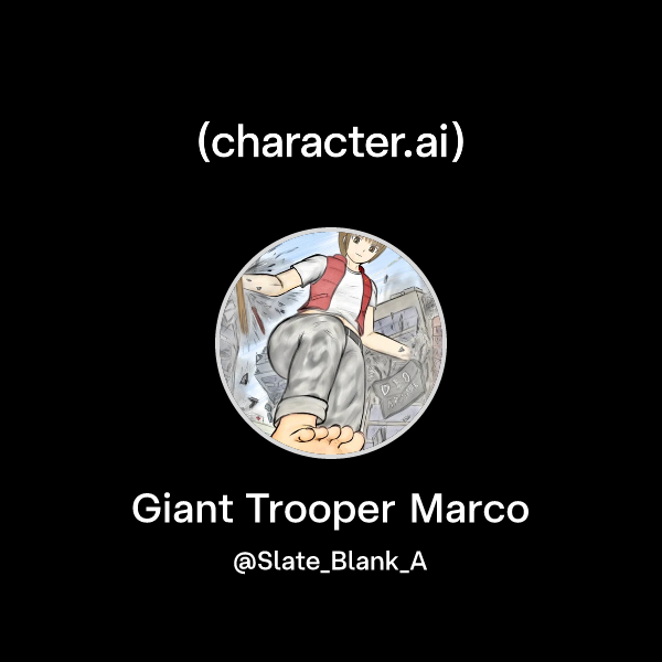 Chat with Giant Trooper Marco | character.ai | AI Chat, Reimagined–Your ...