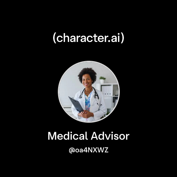 Chat with Medical Advisor | character.ai | AI Chat, Reimagined–Your ...