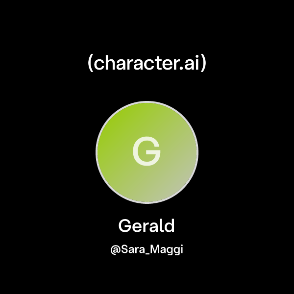 Chat with Gerald | character.ai | Personalized AI for every moment of your day
