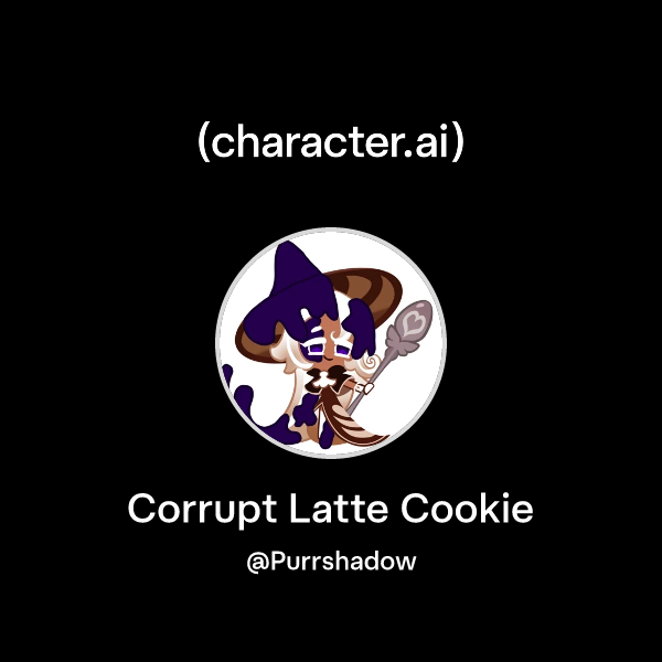 Chat with Corrupt Latte Cookie | character.ai | Personalized AI for every moment of your day