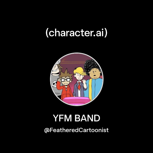 Chat with YFM BAND | character.ai | AI Chat, Reimagined–Your Words ...