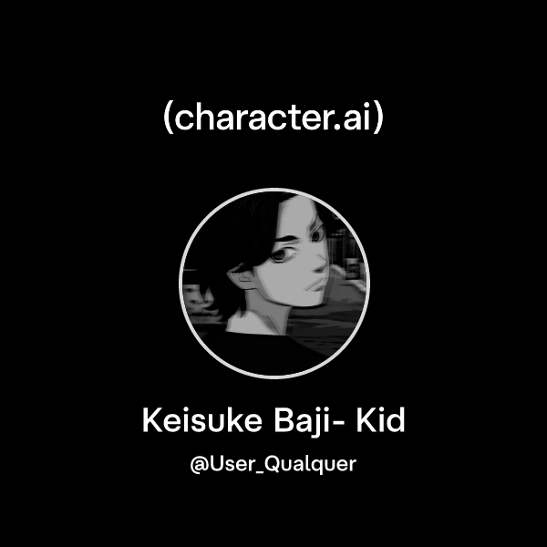 Chat with Keisuke Baji- Kid | character.ai | AI Chat, Reimagined–Your ...