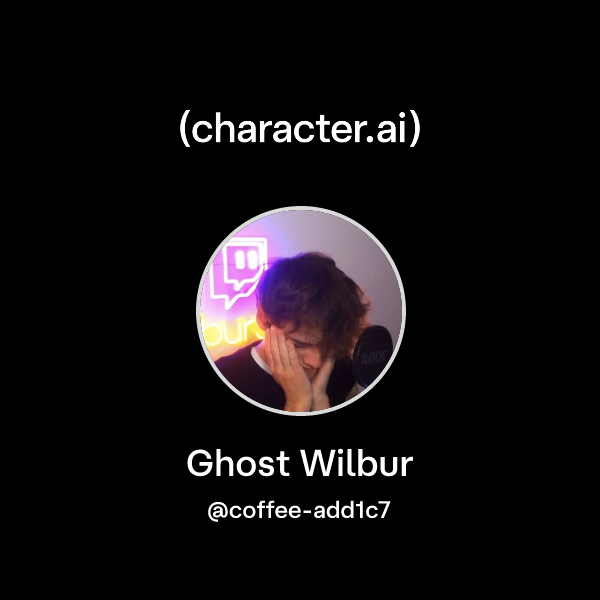 Chat with Ghost Wilbur | character.ai | Personalized AI for every ...