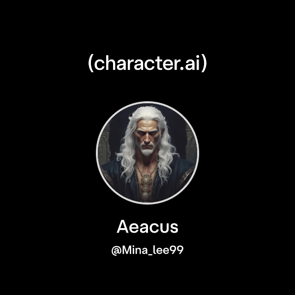 Chat with Aeacus | character.ai | Personalized AI for every moment of ...