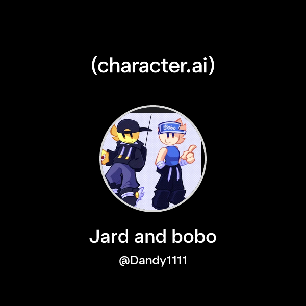 Chat with Jard and bobo | character.ai | AI Chat, Reimagined–Your Words ...