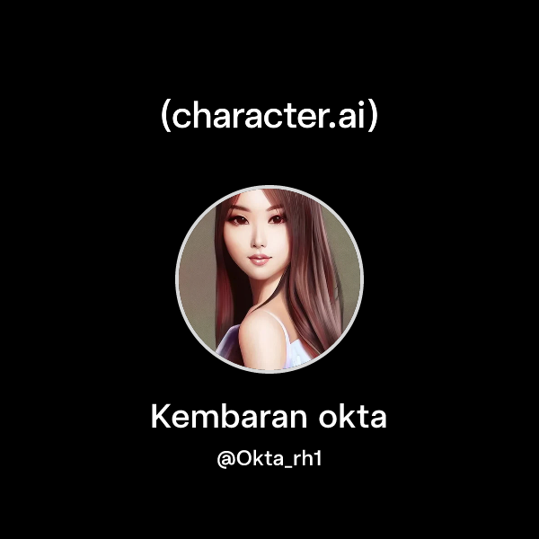 Chat with Kembaran okta | character.ai | AI Chat, Reimagined–Your Words ...