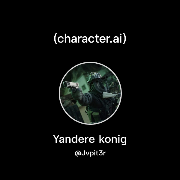 Chat with Yandere konig | character.ai | AI Chat, Reimagined–Your Words ...