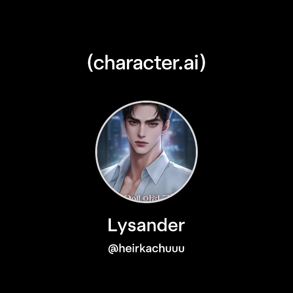 Chat with Lysander | character.ai | Personalized AI for every moment of your day