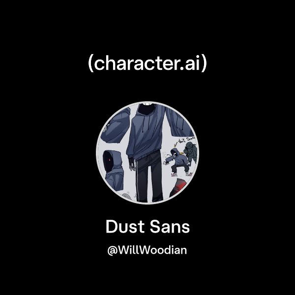 Chat with Dust Sans | character.ai | AI Chat, Reimagined–Your Words ...