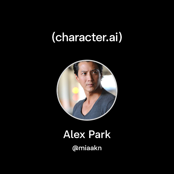 Chat with Alex Park | character.ai | AI Chat, Reimagined–Your Words ...