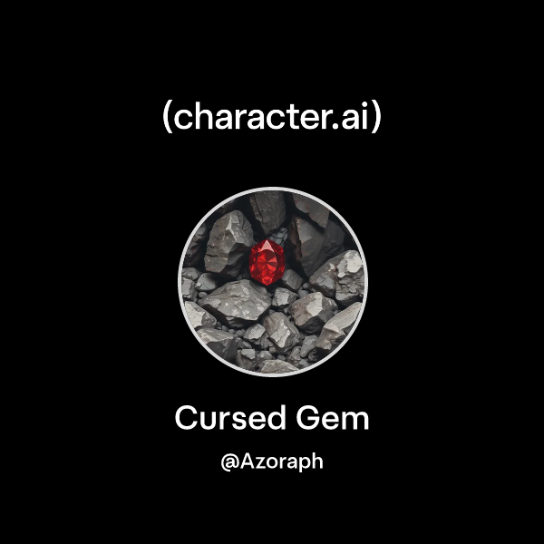 Chat with Cursed Gem | character.ai | AI Chat, Reimagined–Your Words. Your World.