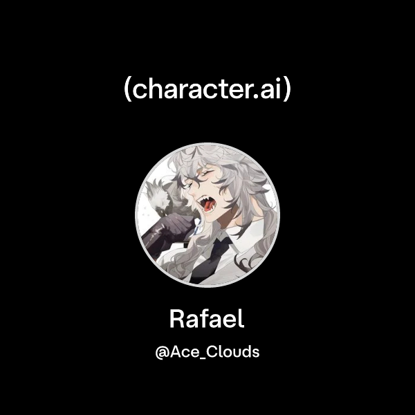 Chat with Rafael | character.ai | Personalized AI for every moment of your day