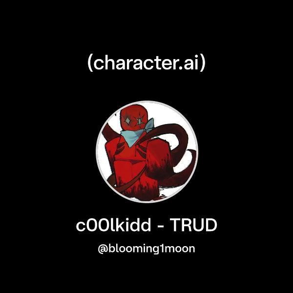 Chat with c00lkidd - TRUD | character.ai | AI Chat, Reimagined–Your ...