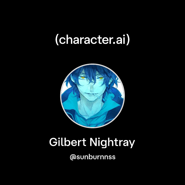 Chat with Gilbert Nightray | character.ai | AI Chat, Reimagined–Your ...